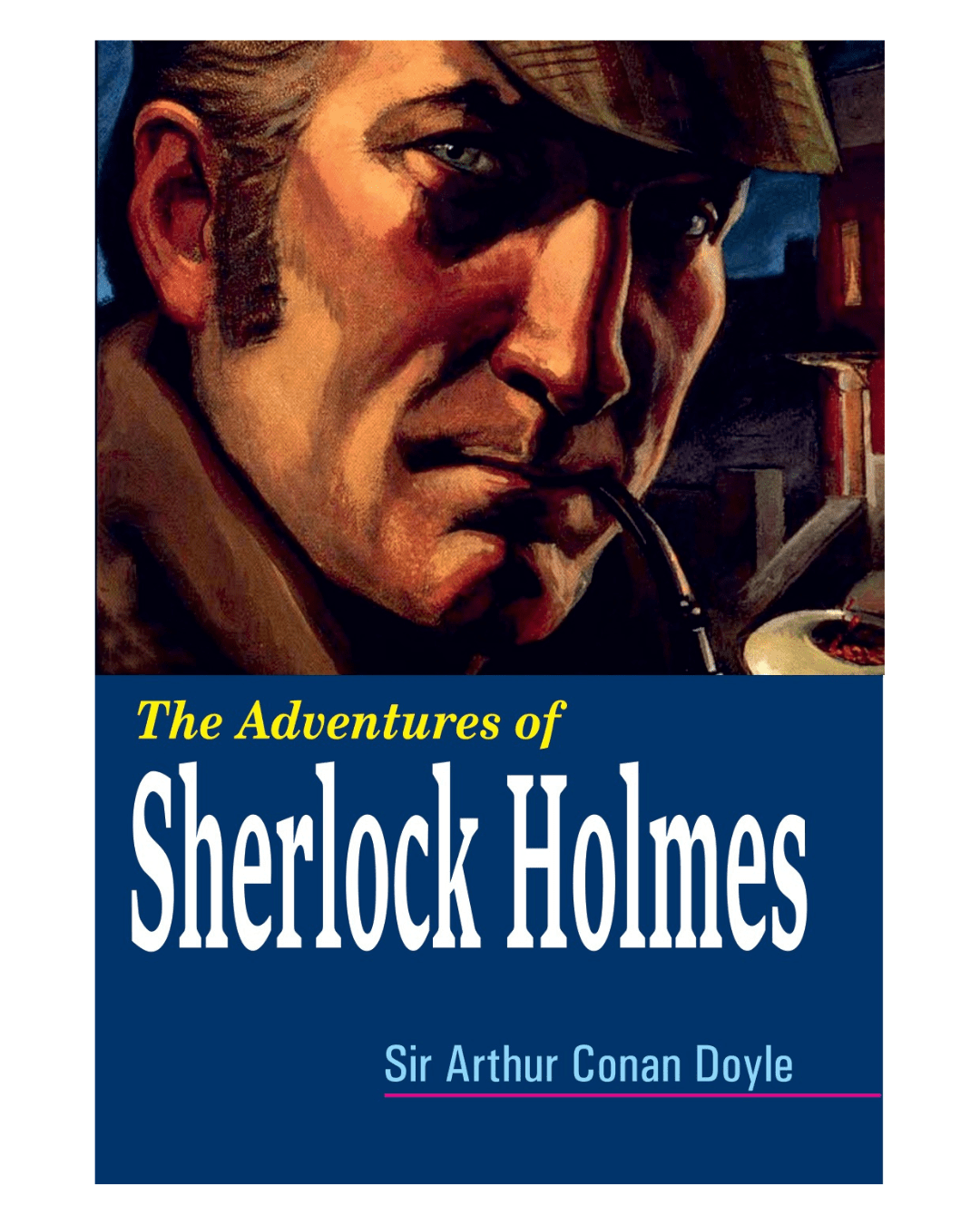 "The Adventures of Sherlock Holmes" by Sir Arthur Conan Doyle Book ...