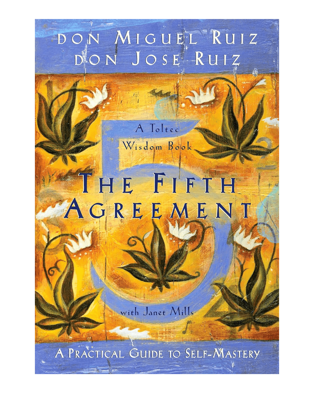 The Fifth Agreement Book Review : A Transformational Path to Personal ...